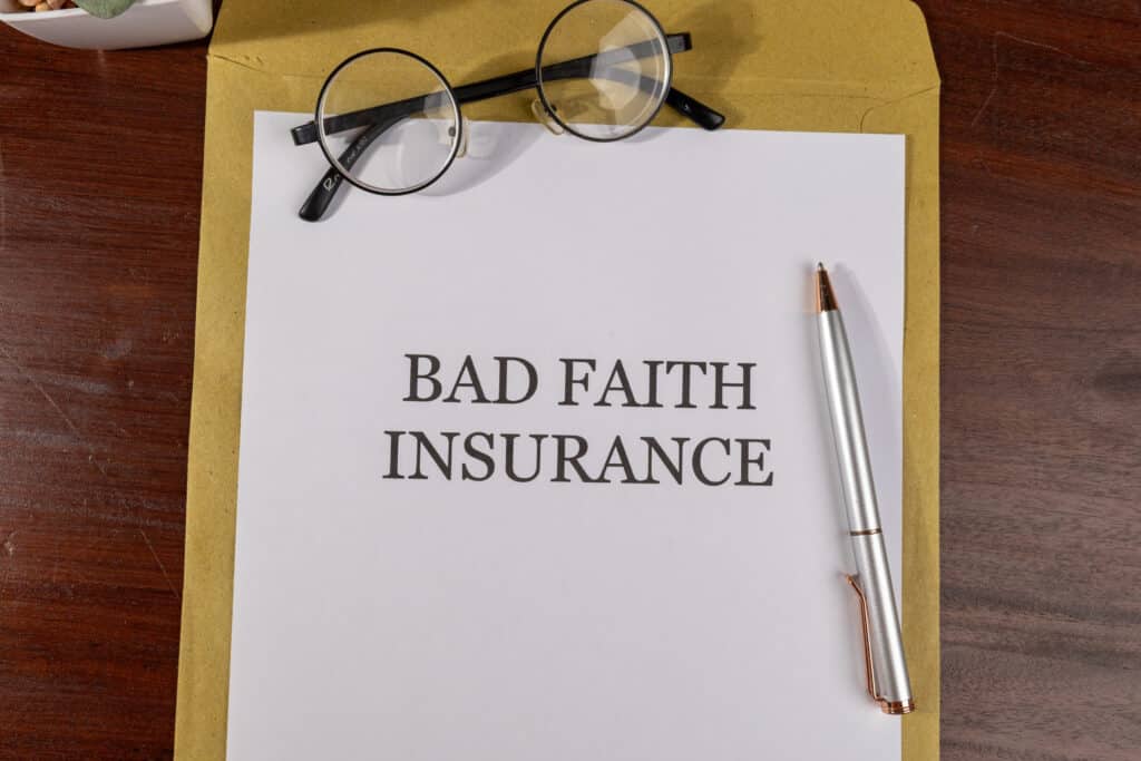 What Is a Bad Faith Insurance Claim? - Bryant Legal Group